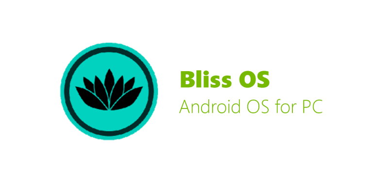 Bliss OS Download (2025 Latest) for Windows